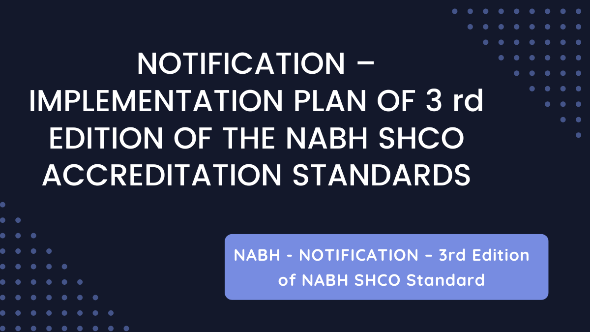 NABH - Notification - 3rd Edition of NABH Standard - Value Added